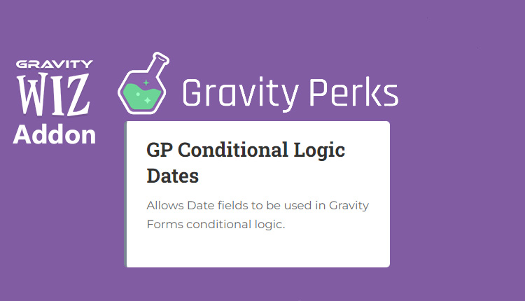 Gravity Wiz Gp Conditional Logic Dates Wordpress Plugin Gplplace